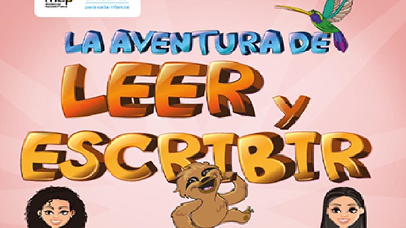 La Aventura de Leer y Escribir | Ministerio de Educación Pública